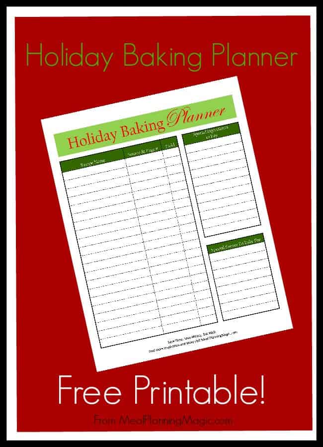 Holiday Baking Planning Tips and FREE Printable!