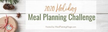 Holiday Meal Planning Challenge - Meal Planning Magic