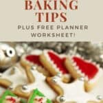 5 Holiday Baking Tips and FREE Baking Holiday Planner Worksheet - Meal ...