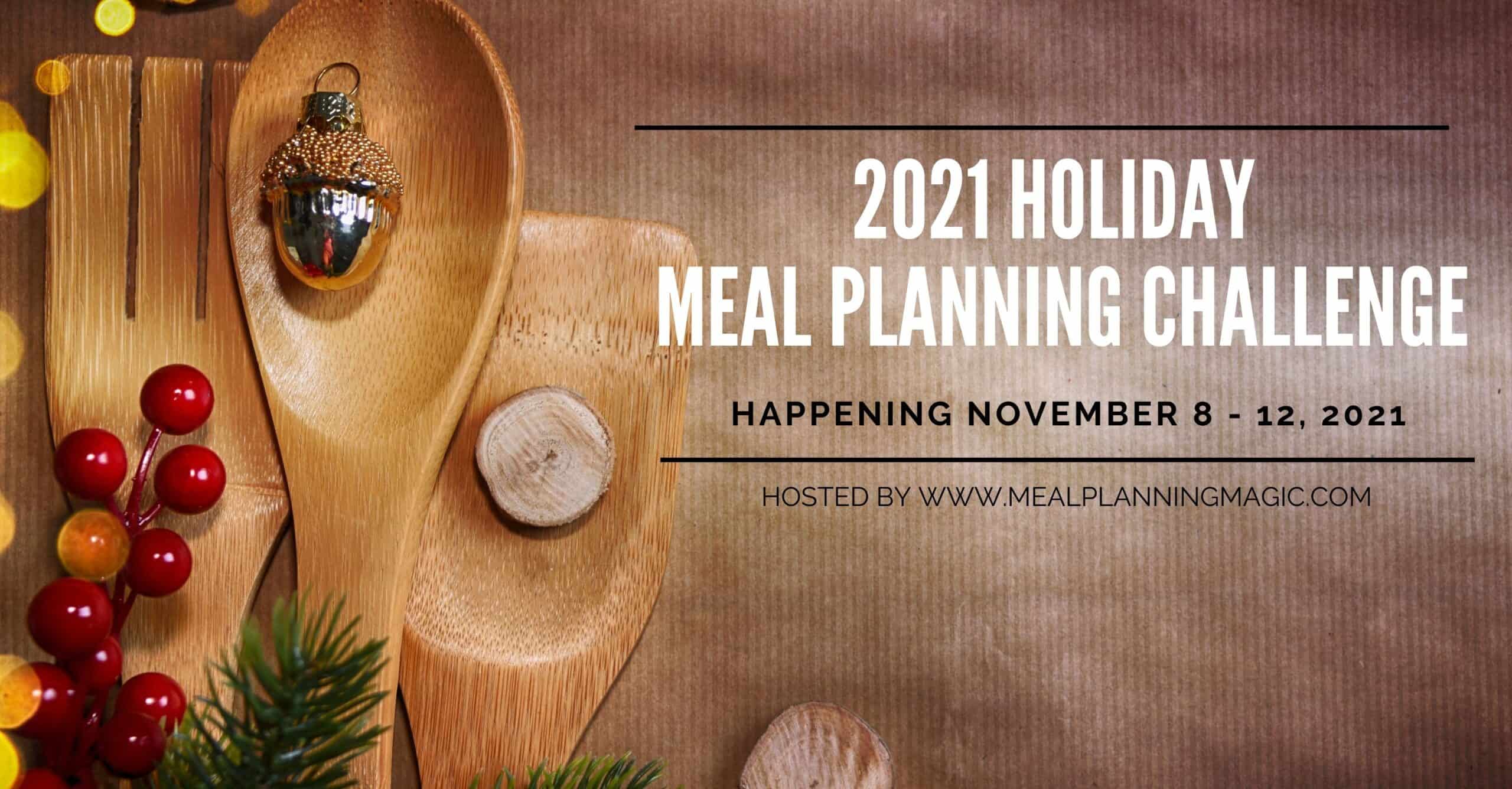 Holiday Meal Planning Challenge - Meal Planning Magic