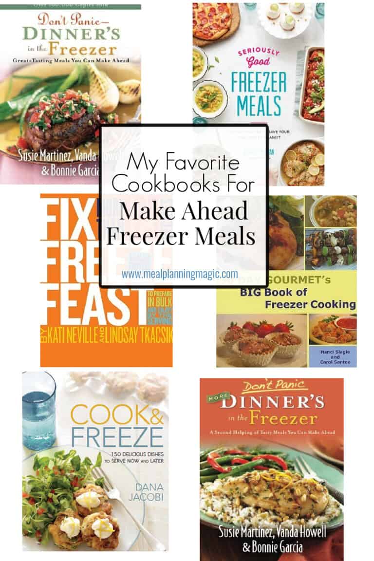 Favorite Make Ahead Freezer Meals Cookbooks - Meal Planning Magic